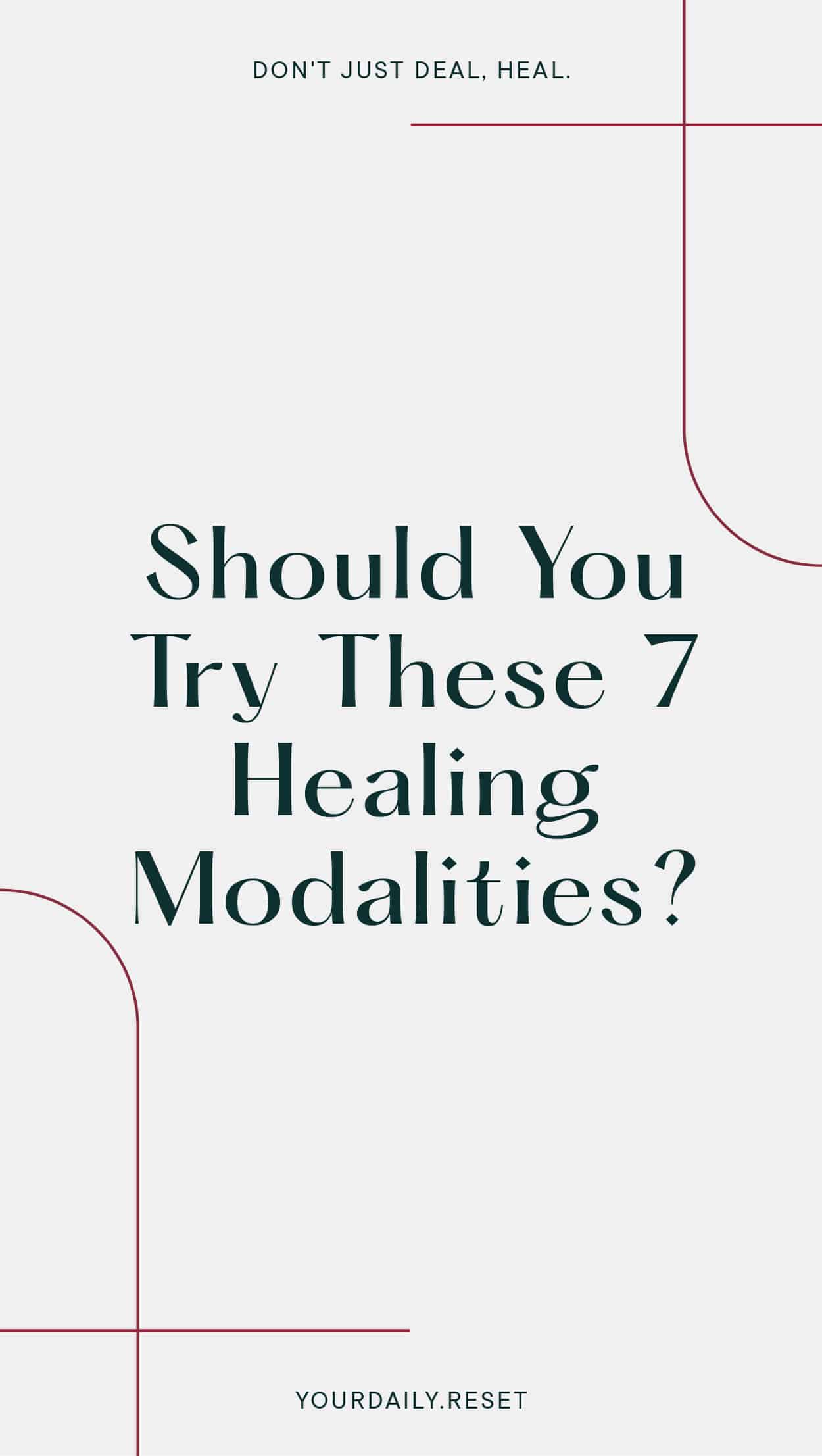 Don’t be fooled by these 7 healing modalities →Articles to Help Reset ...